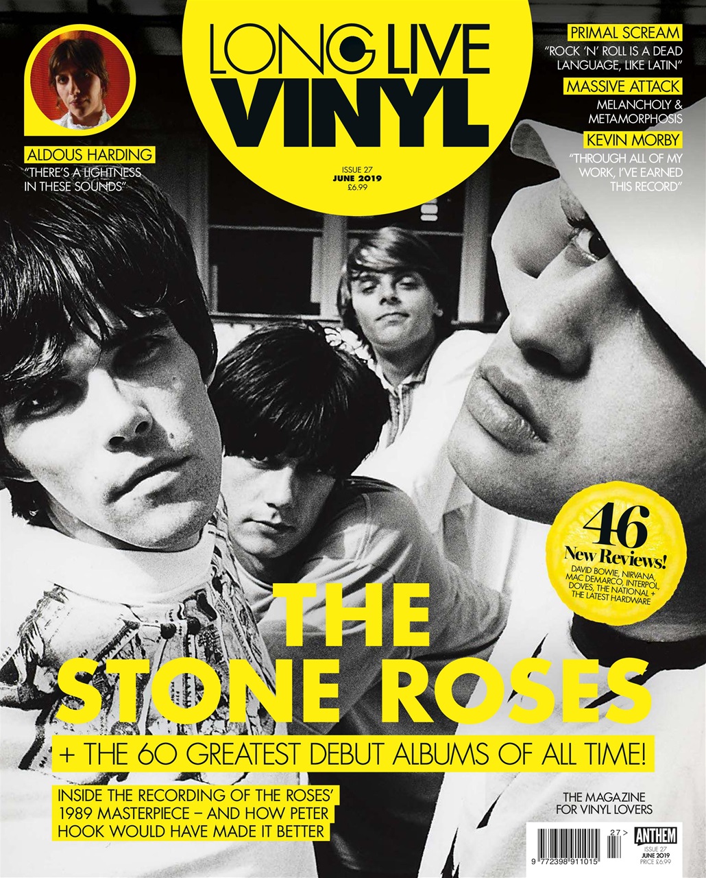 Long Live Vinyl Magazine - Jun 2019 - The Stone Roses Back Issue