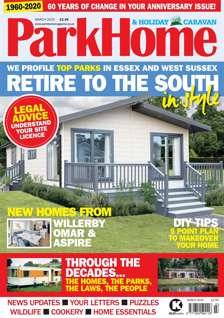 Park Home & Holiday Living Magazine - March 2020 Back Issue