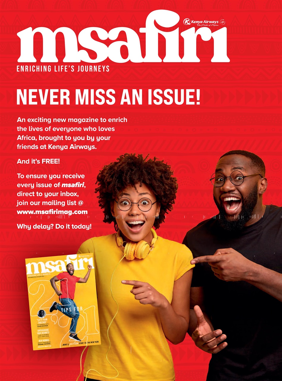 MSAFIRI – Kenya Airways Inflight Magazine - December - January 2021 ...