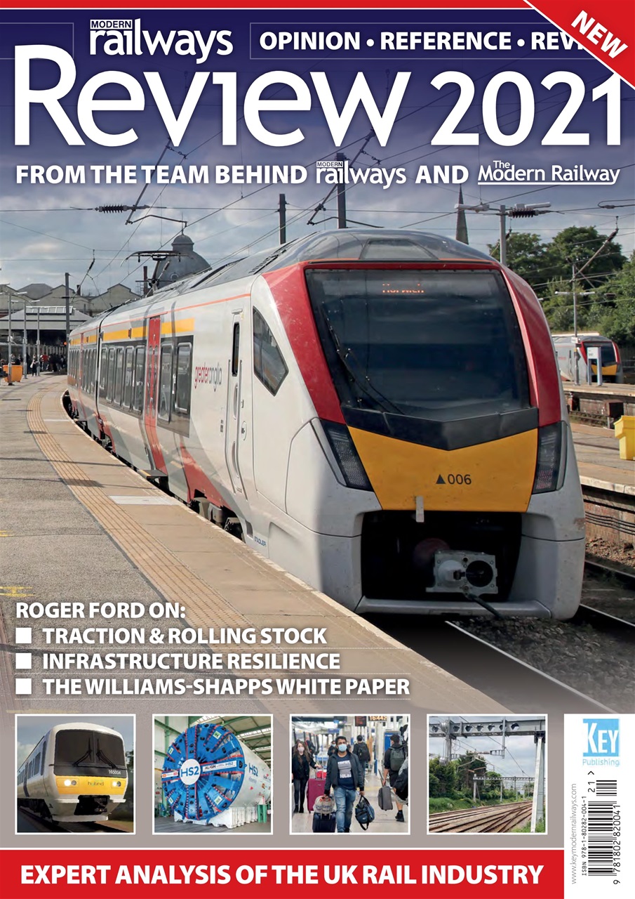 Modern Railways Magazine - Modern Railways Review 2021 Special Issue
