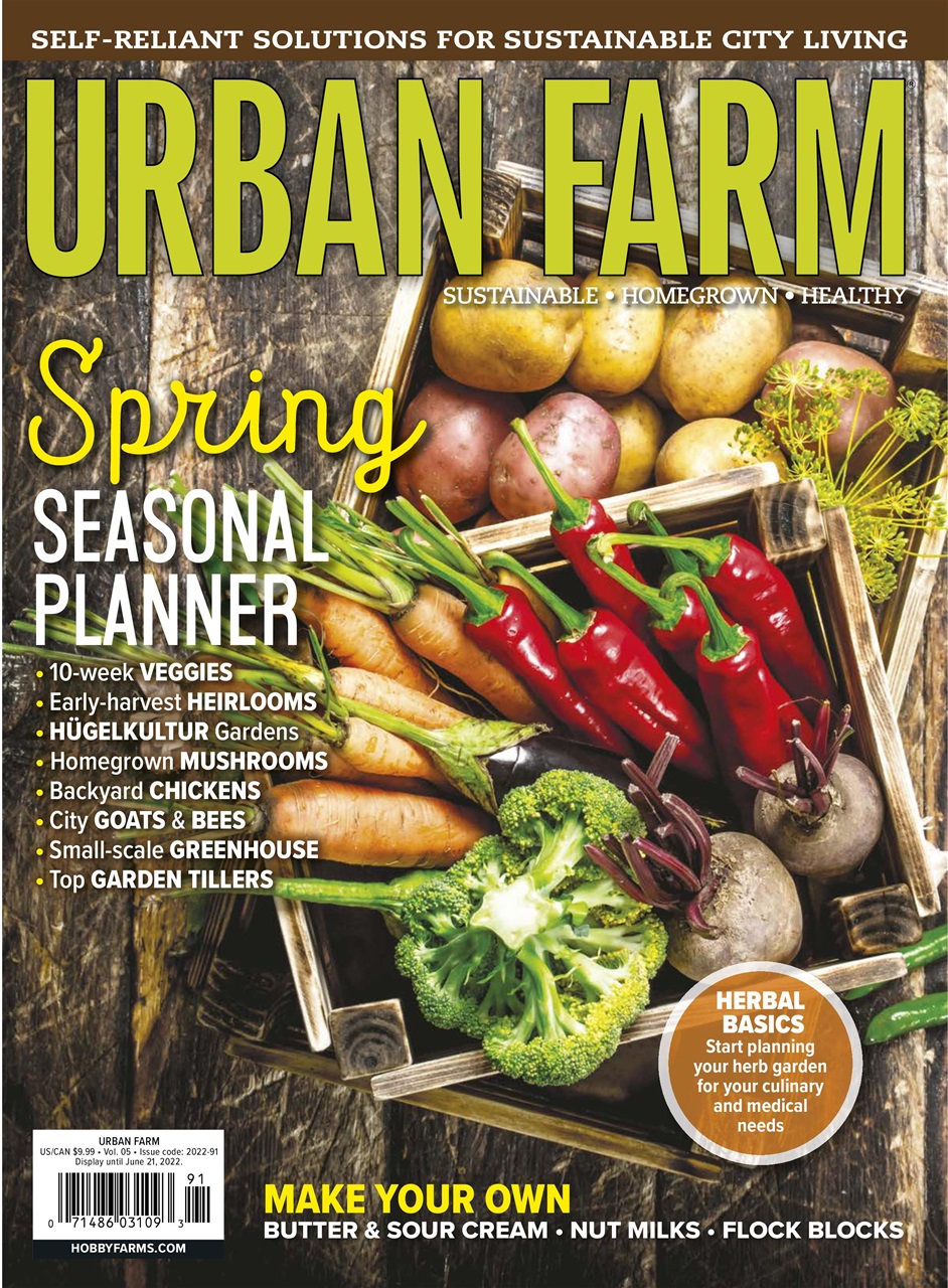 Hobby Farms Magazine - Urban Farm 2022 Special Issue