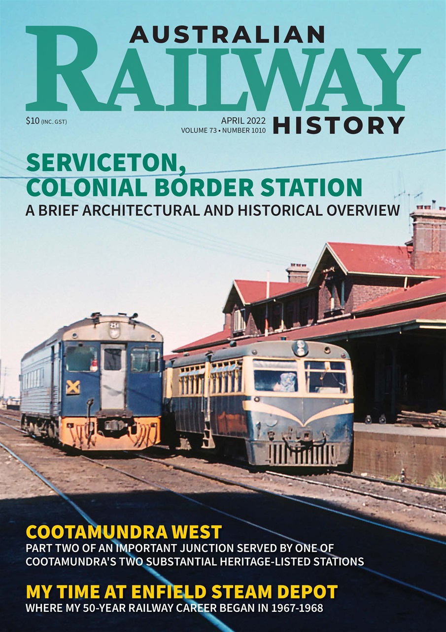 Australian Railway History Magazine - April 2022 Back Issue