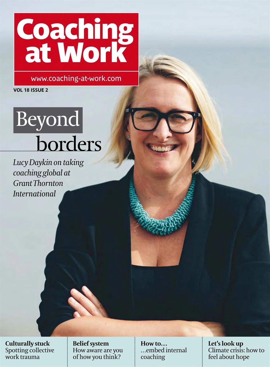 Coaching at Work Magazine - Mar/Apr 2023 Back Issue