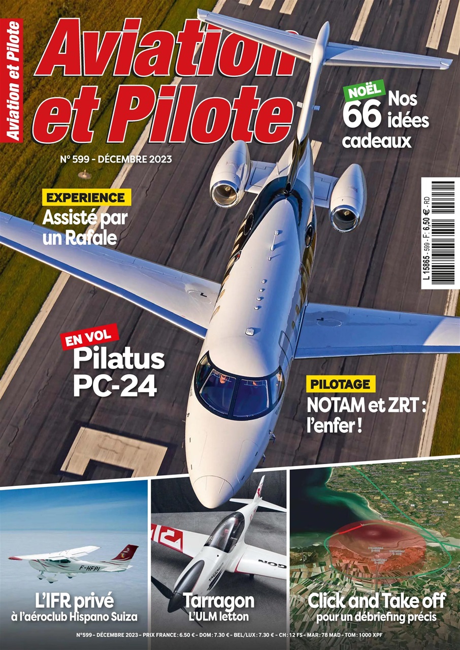 Aviation et Pilote Magazine - Décembre 2023 Edición anterior