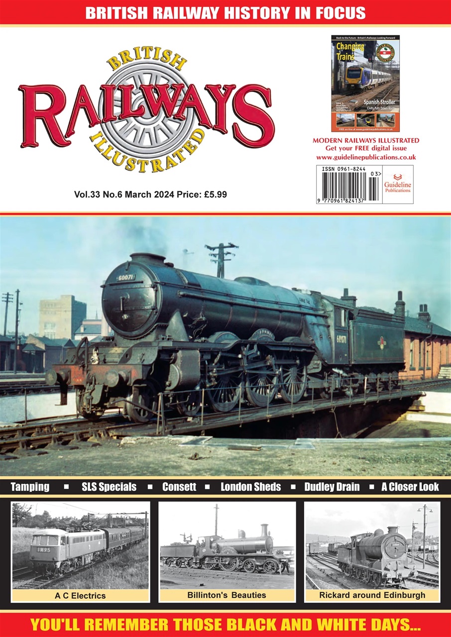 British Railways Illustrated Magazine - March 2024 Back Issue