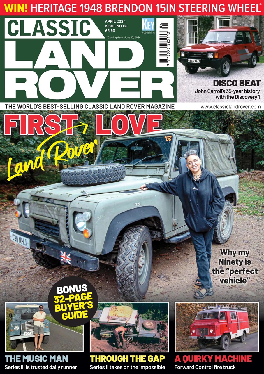 Classic Land Rover Magazine - April 2024 Back Issue