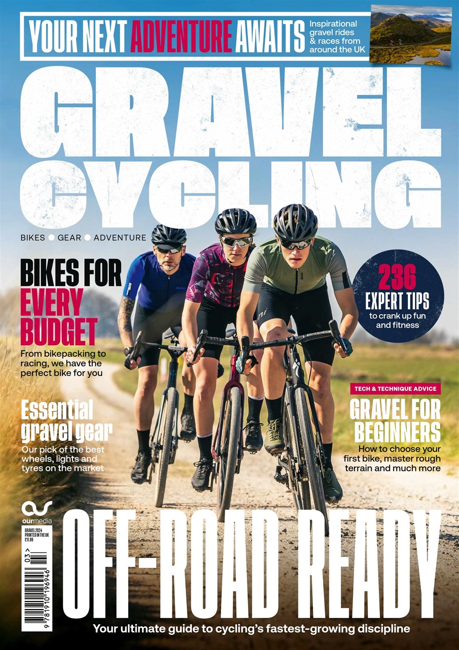Cycling Plus Magazine - Gravel Cycling 2024 Special Issue