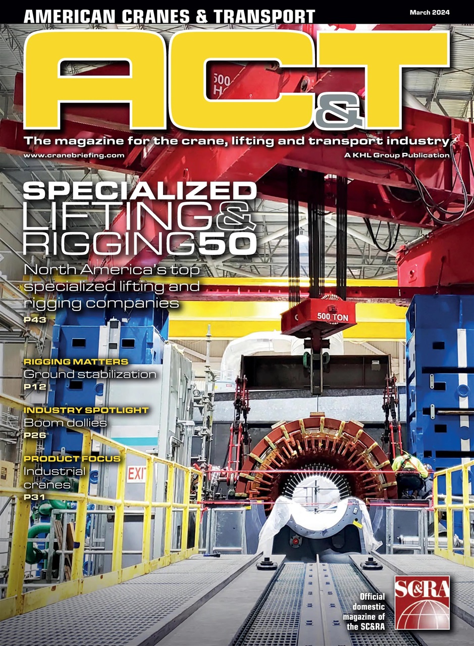 American Cranes & Transport Magazine - March 2024 Back Issue