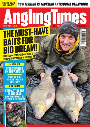 Angling Times Magazine - 19-Mar-2024 Back Issue