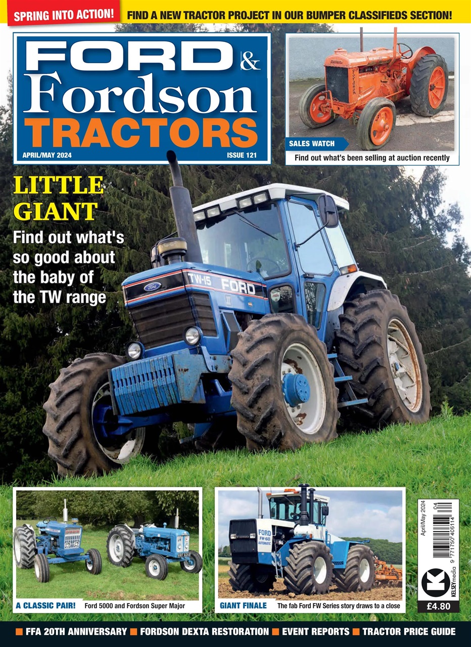 Ford & Fordson Magazine - April/May 2024 Back Issue