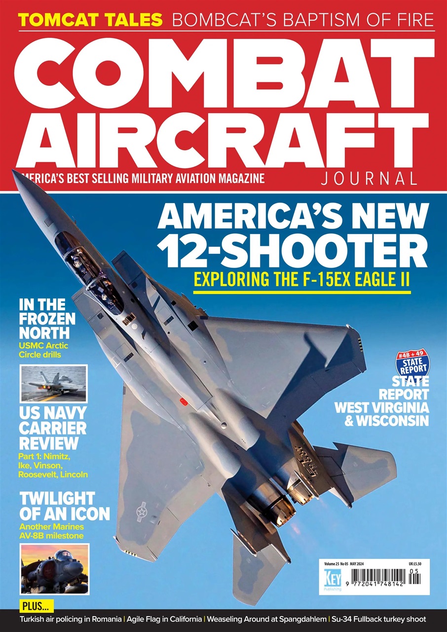 Combat Aircraft Journal Magazine - May 2024 Back Issue