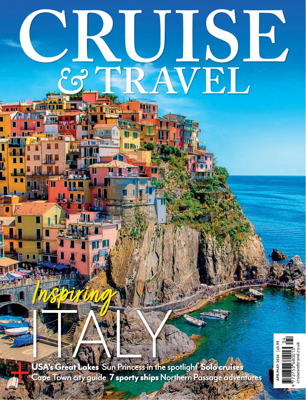 Cruise & Travel Magazine - April/May 2024 Back Issue