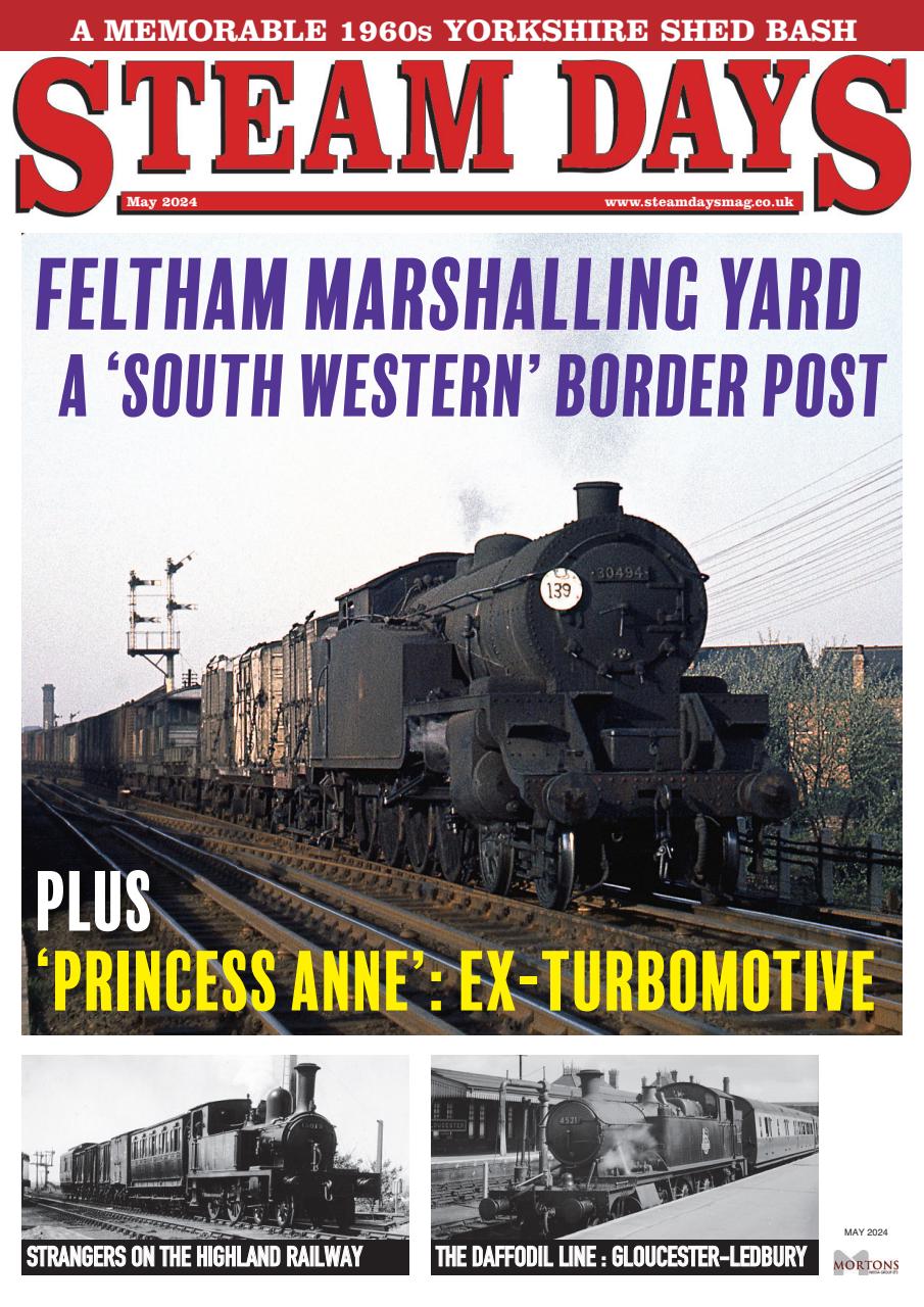 Steam Days Magazine - May 2024 Back Issue