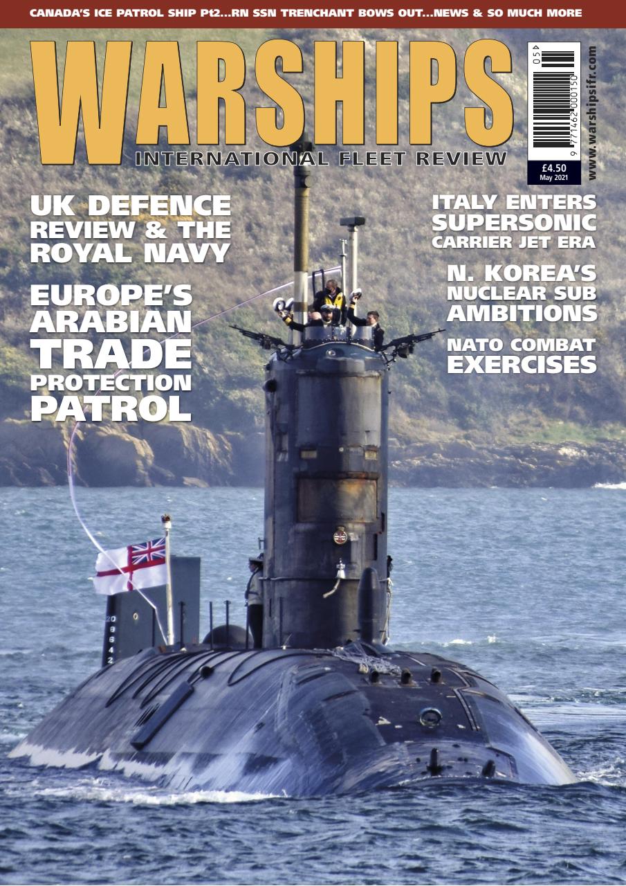 Warships International Fleet Review Magazine - May-21 Back Issue