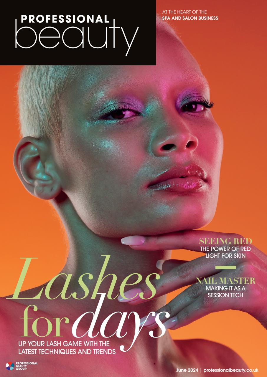 Professional Beauty Magazine - June 2024 Back Issue