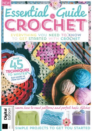 Home Interests Bookazine - Essential Guide to Crochet Sixth Edition ...