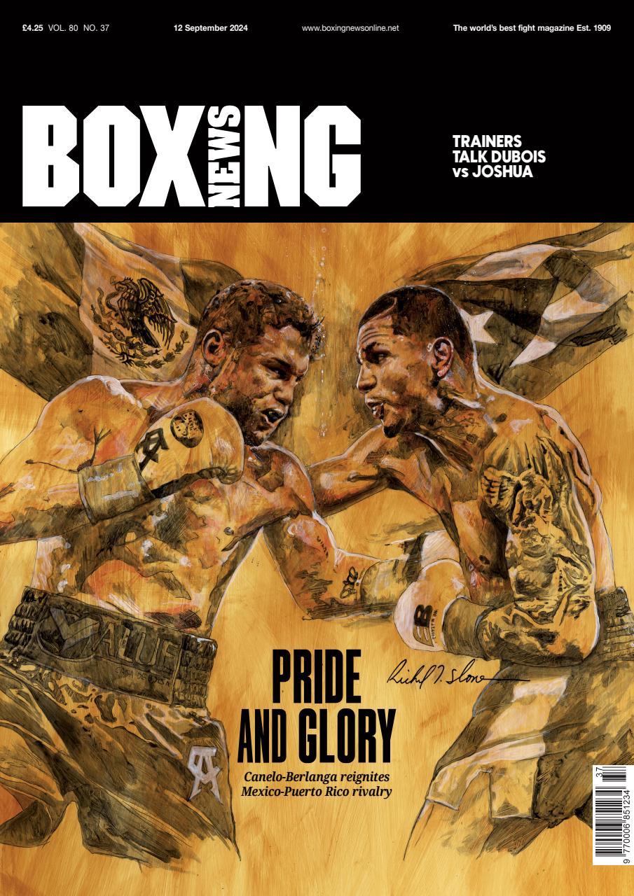 Boxing News Magazine - 12-Sep 2024 Back Issue