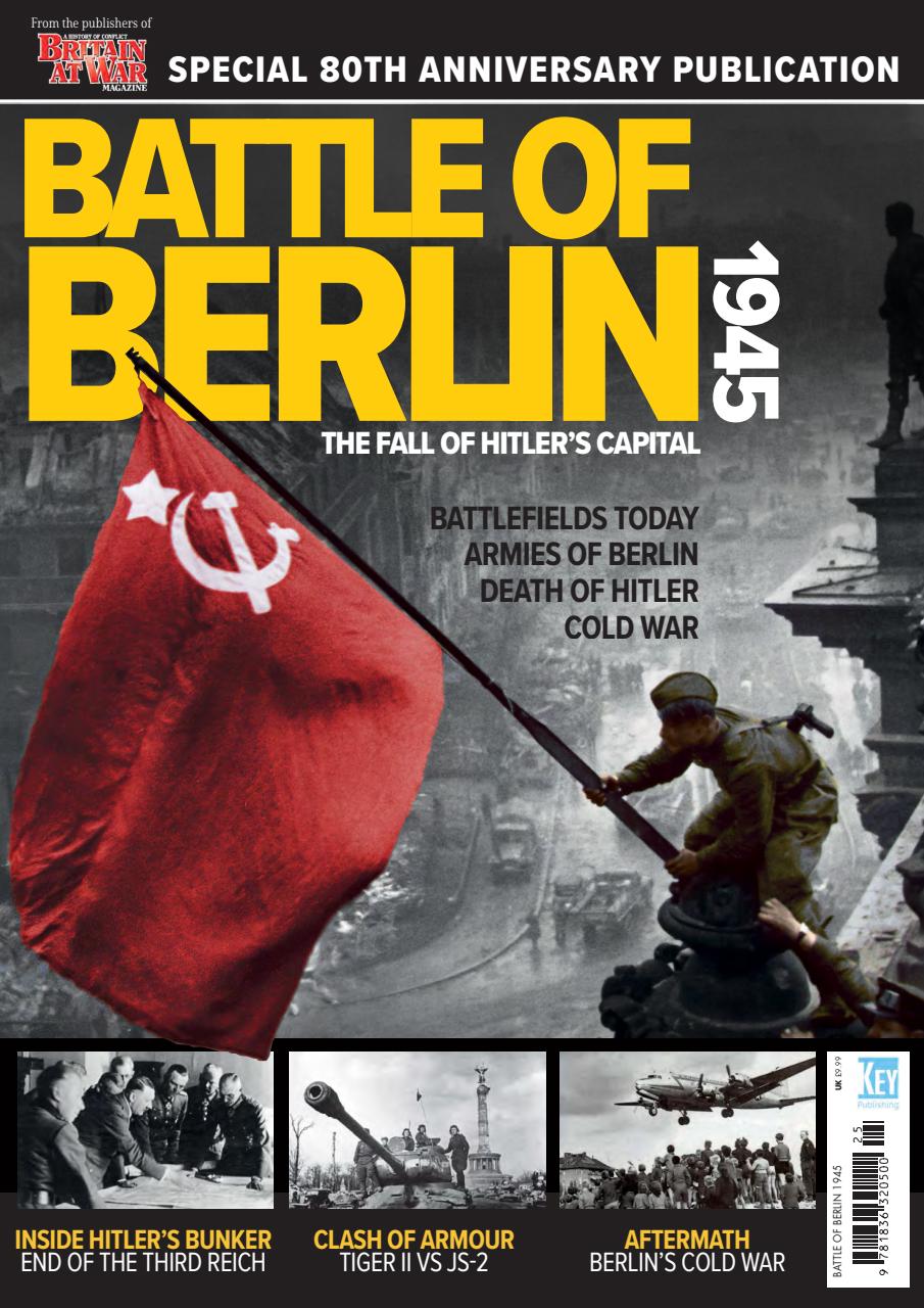Britain at War Magazine - Battle of Berlin Special Issue