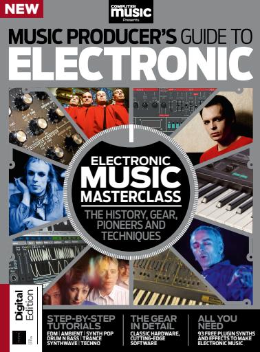 Music Magazine - The Music Producer's Guide to Electronic Fifth Edition ...