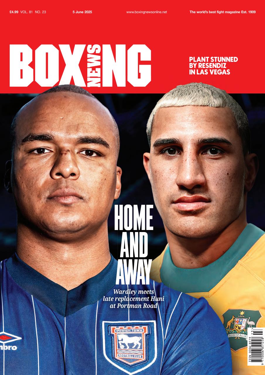 Boxing News Magazine Subscriptions and June 5 2025 Issue