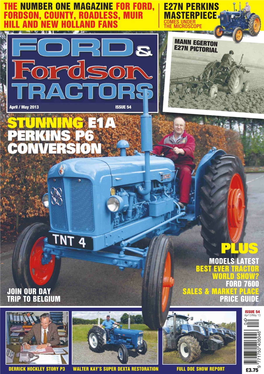 Ford & Fordson Magazine - Ford & Fordson April-May 2013 Back Issue