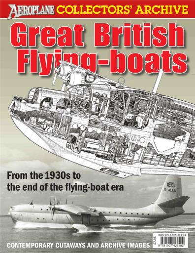 Aeroplane Magazine - Great British Flying Boats Special Issue