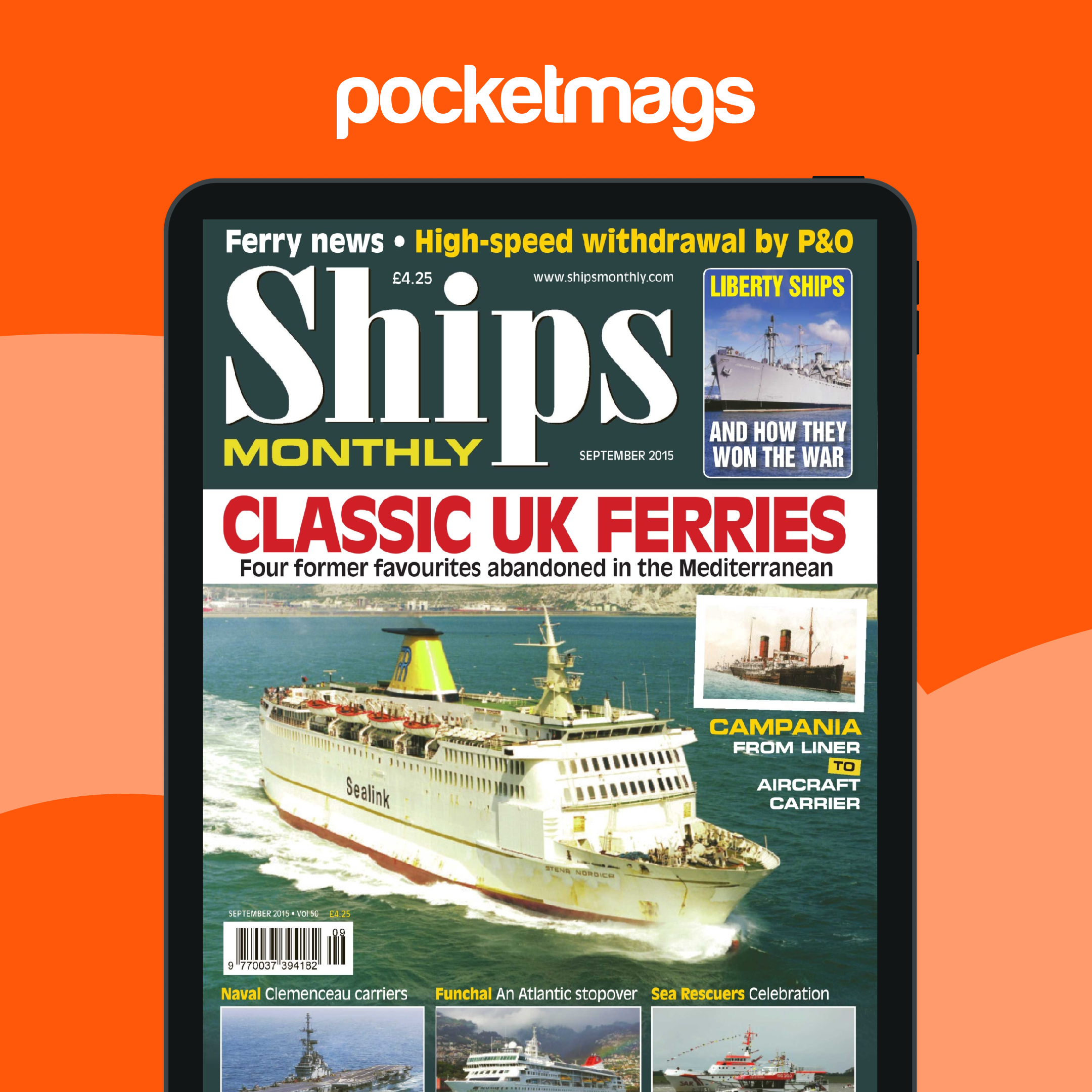 Ships Monthly Magazine - No. 609 Classic UK Ferries - September 2015 ...