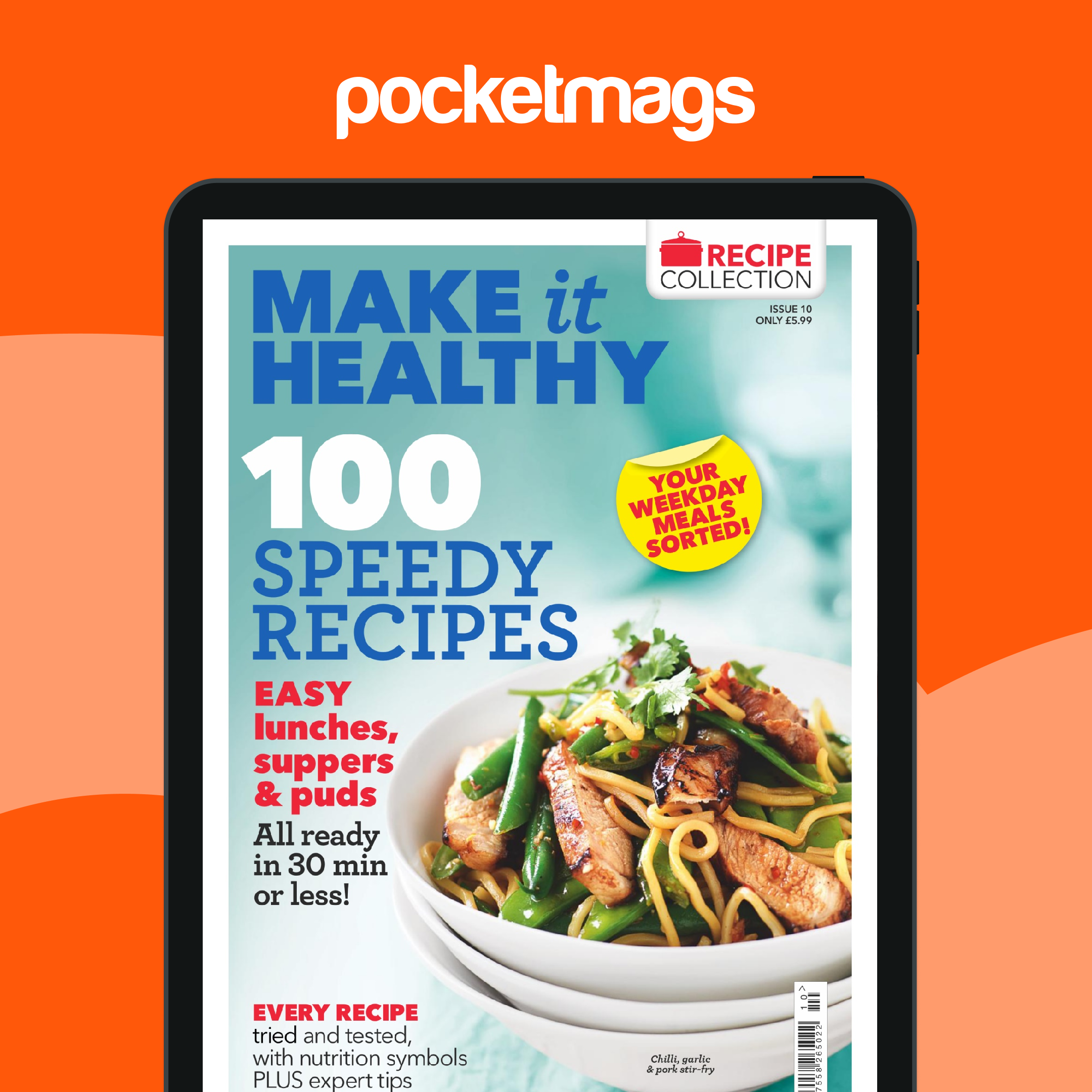 Healthy Food Guide Magazine - Make It Healthy Issue 10: 100 Speedy ...