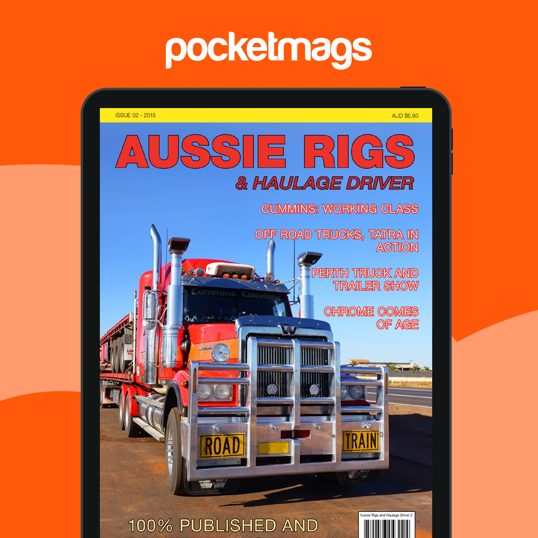 Aussie Rigs and Haulage Driver Magazine - Issue 2 Edición anterior