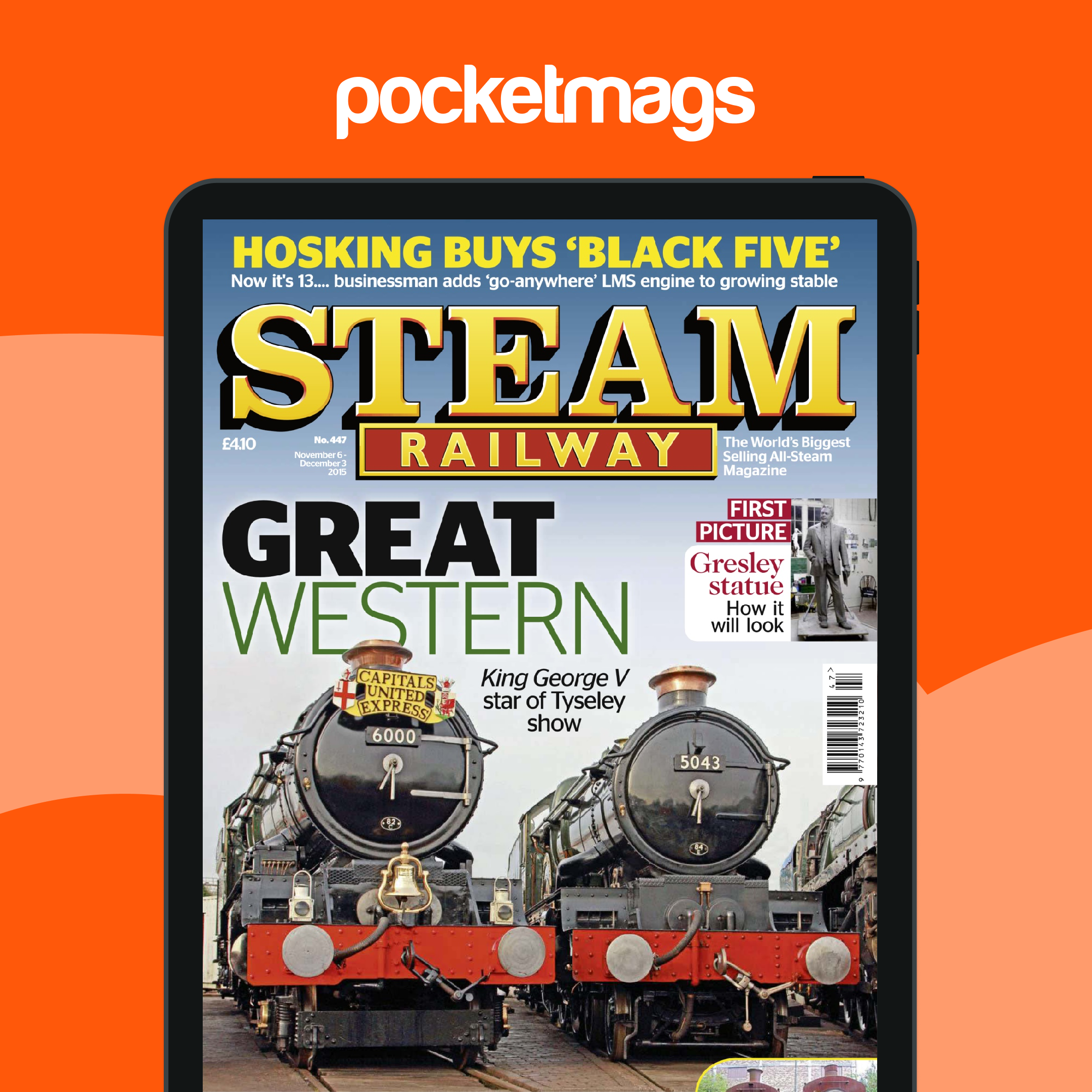 Steam Railway Magazine - Issue 447 Back Issue