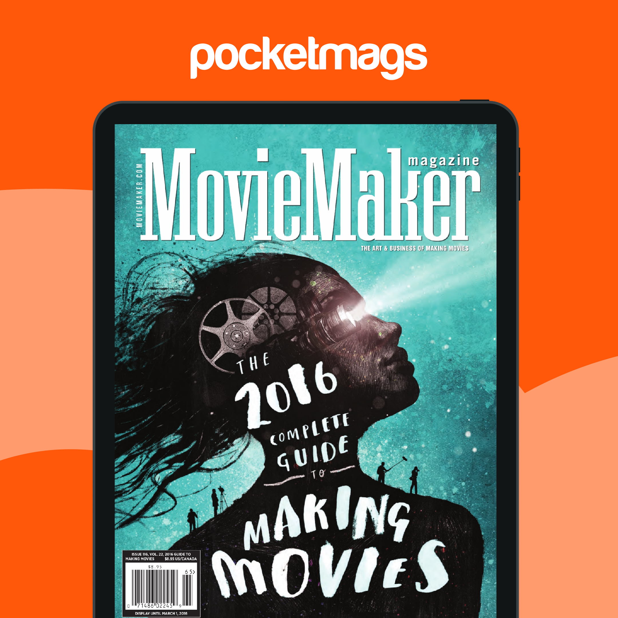 MovieMaker Magazine - Issue 116 - The Complete Guide to Making Movies ...