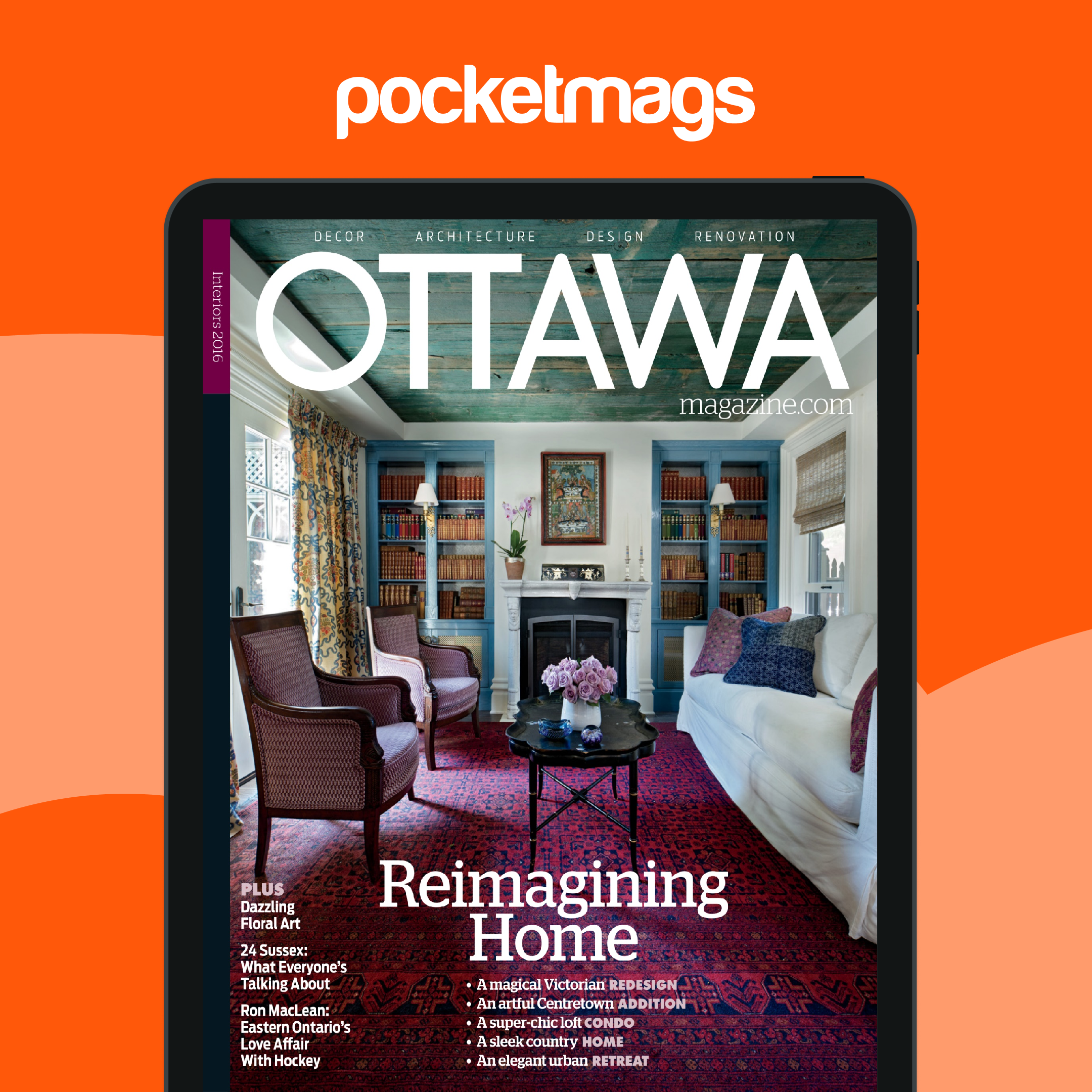 Ottawa Magazine - INTERIORS 2016 Back Issue