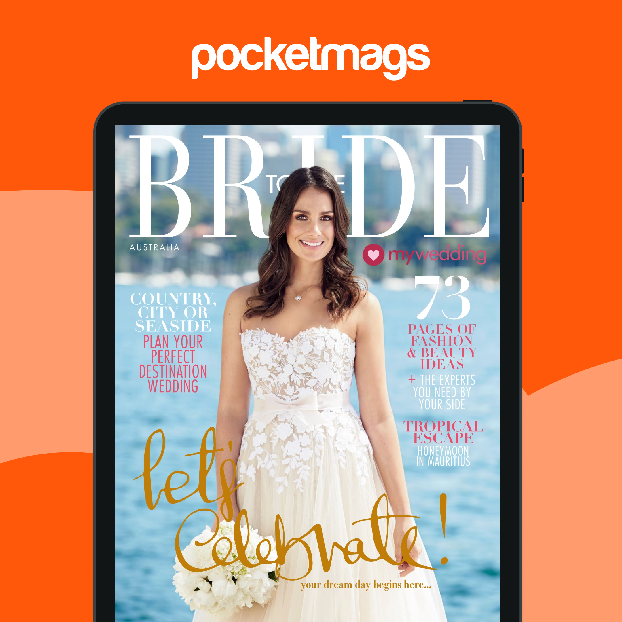 Bride To Be Magazine - February - April Back Issue