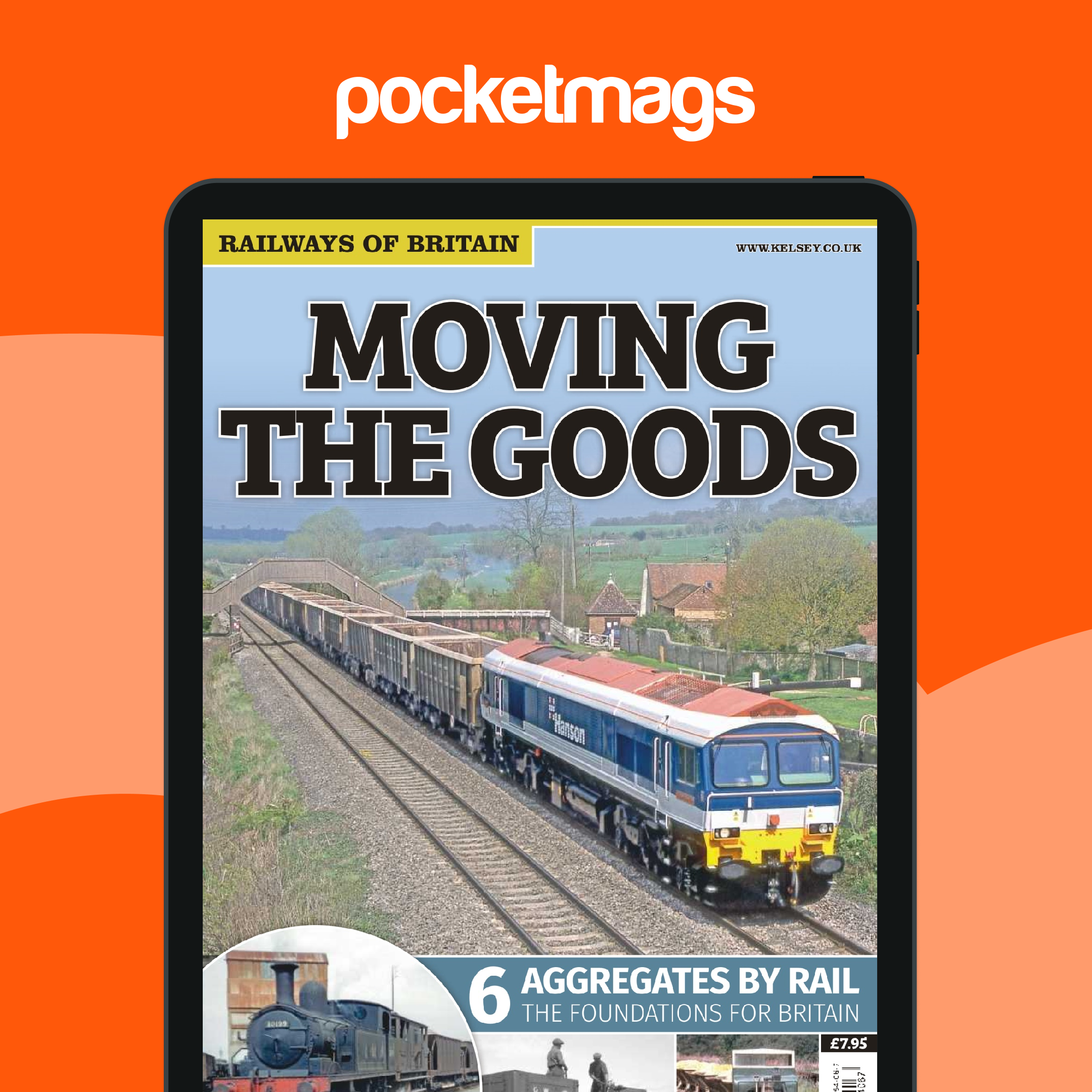 Railways of Britain Magazine - Moving The Goods: 6. Aggregates By Rail ...