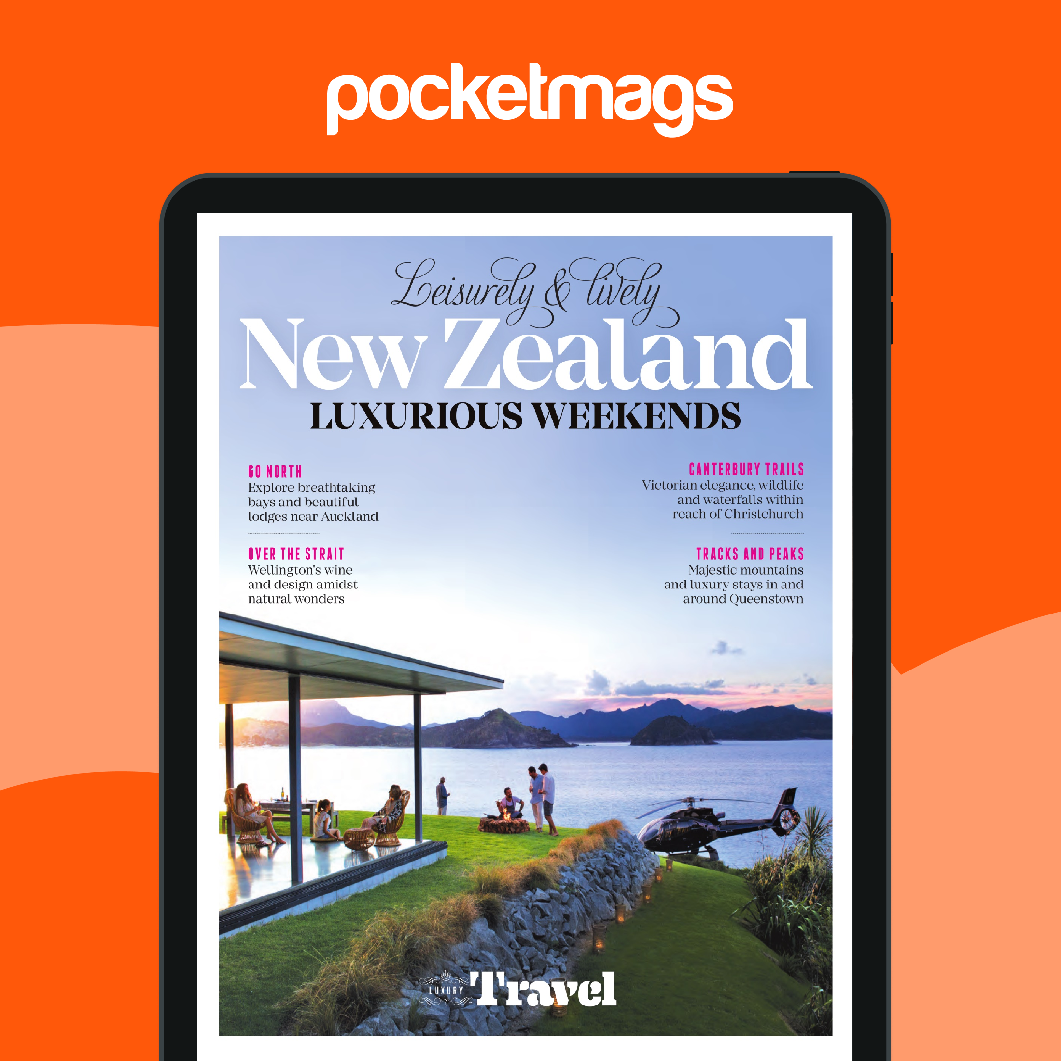 Luxury Travel Magazine - Leisurely and lively New Zealand luxurious ...