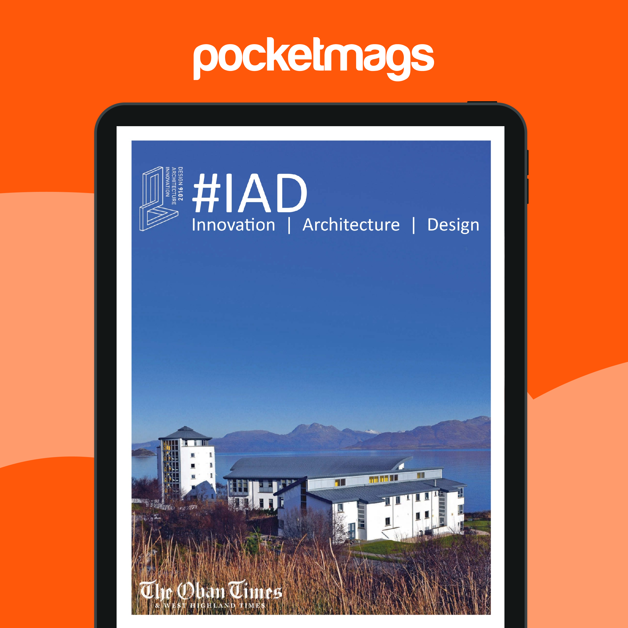 The Oban Times & Lochaber Times Magazine - Innovation Architecture and ...