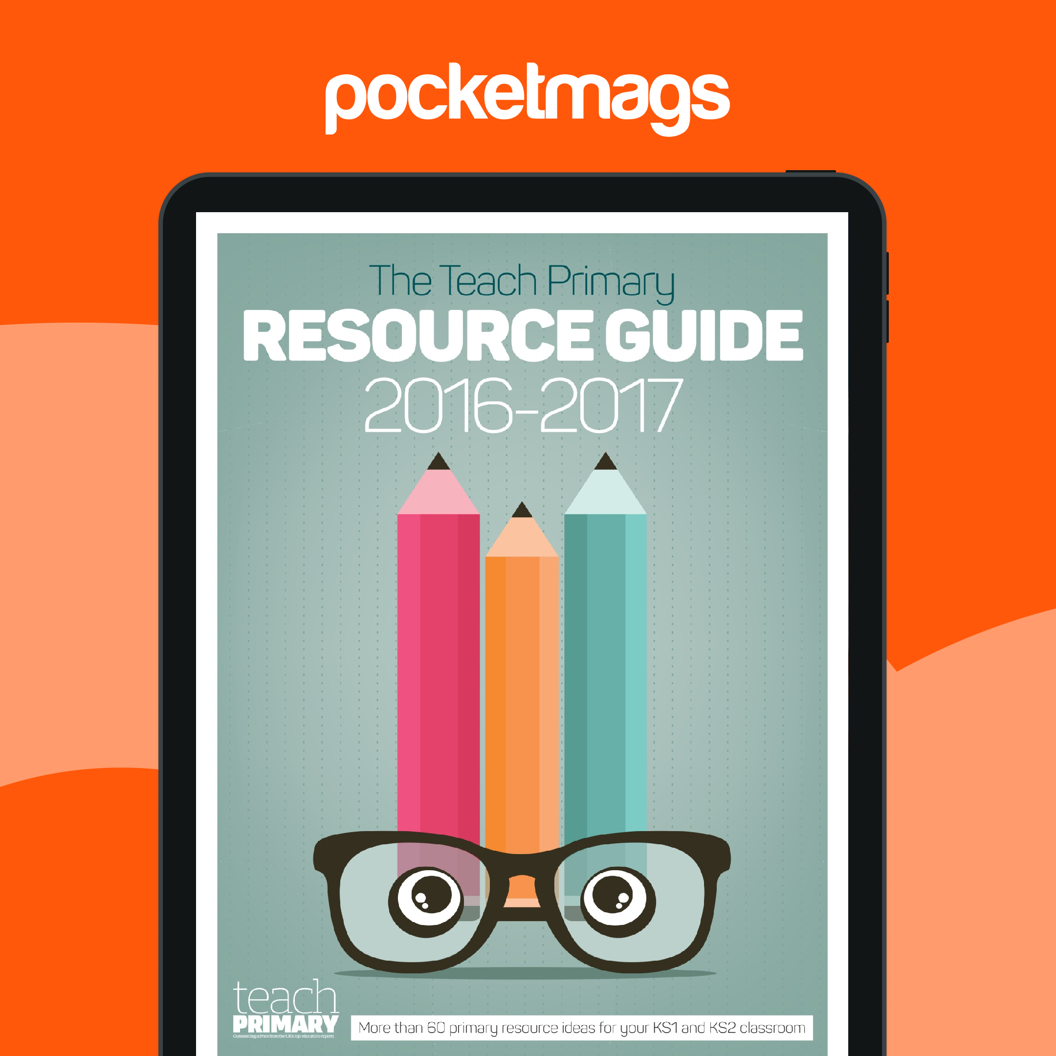 Teach Primary Magazine - Resource Guide 2016 Special Issue