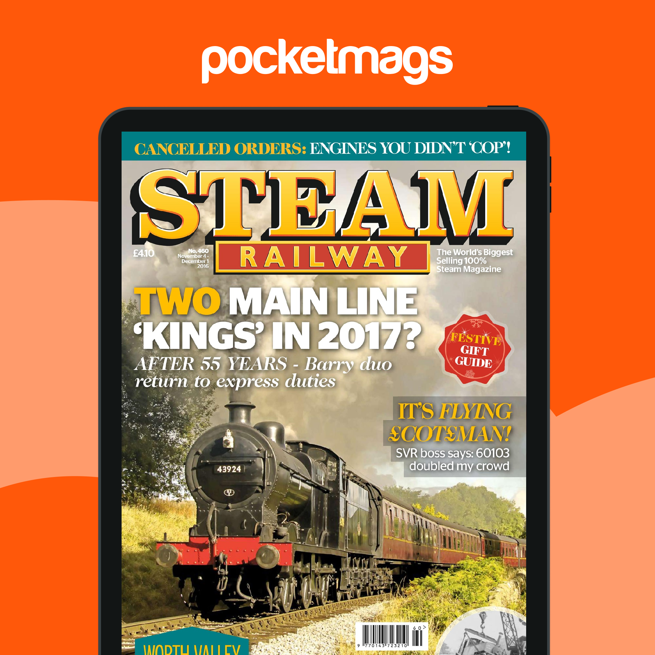 Steam Railway Magazine - Issue 460 Back Issue