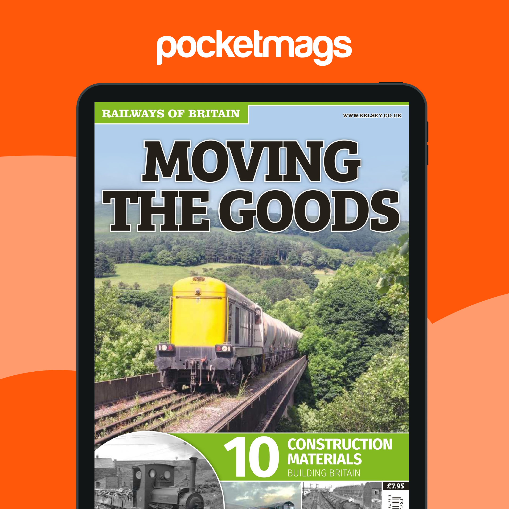 Railways of Britain Magazine - Moving The Goods 10: Construction ...