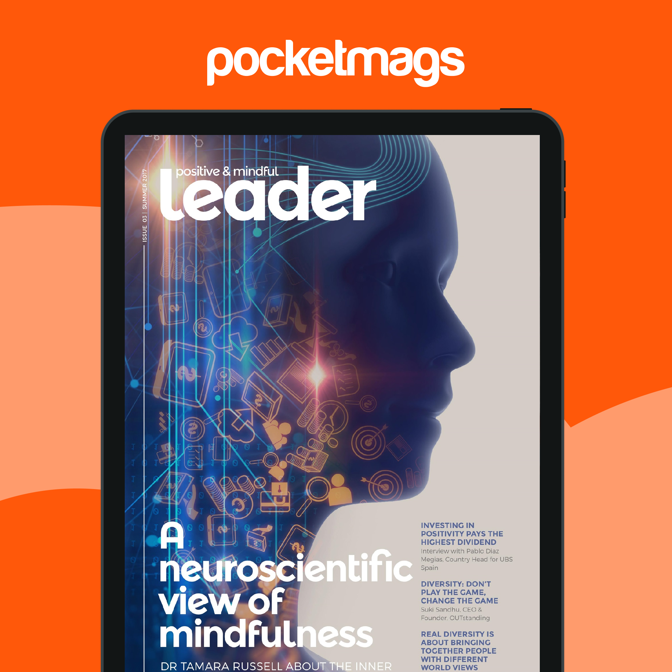 Positive & Mindful Leader Magazine - Issue 03 Summer 2017 Retour à l ...