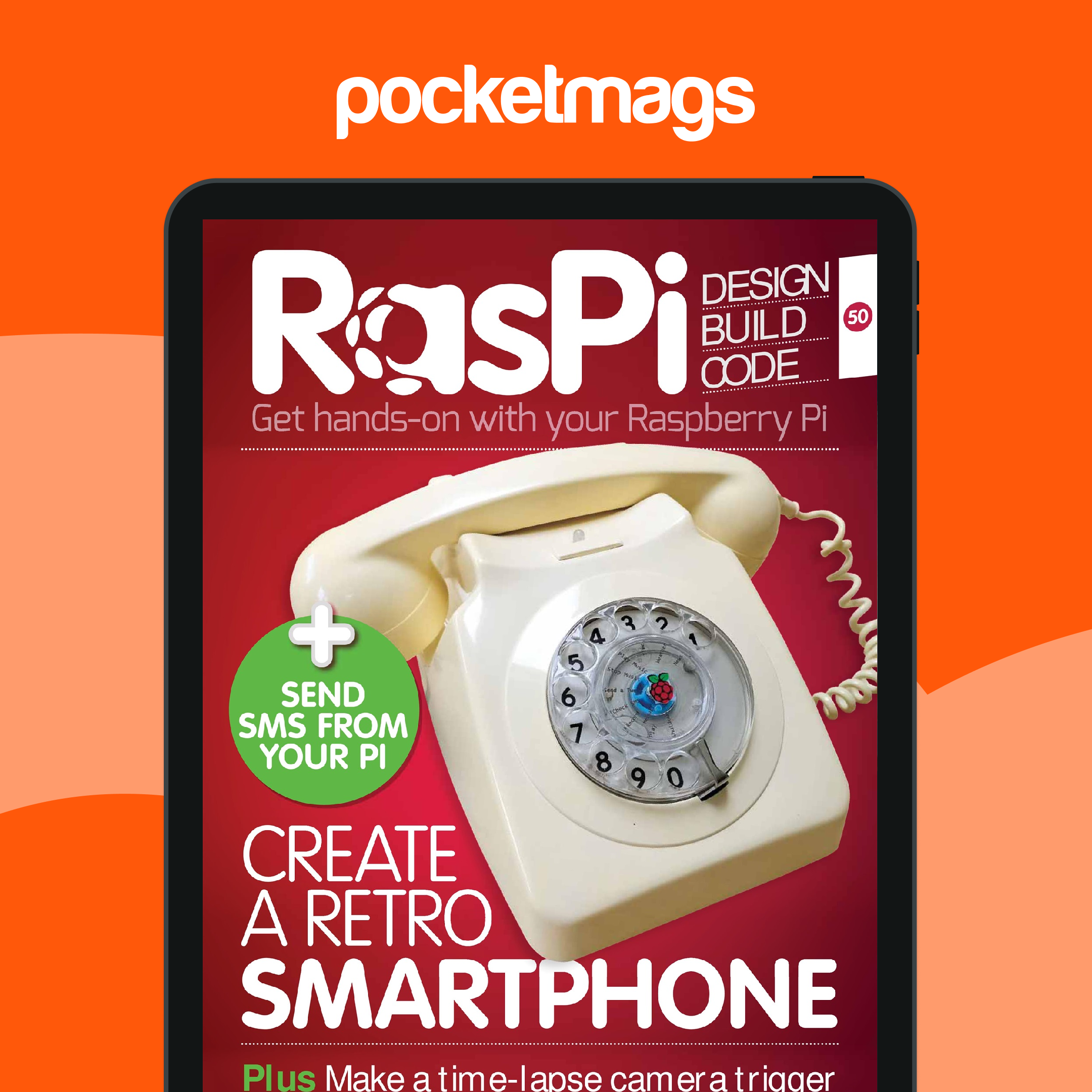 RasPi Magazine Subscriptions and Issue 50 Issue