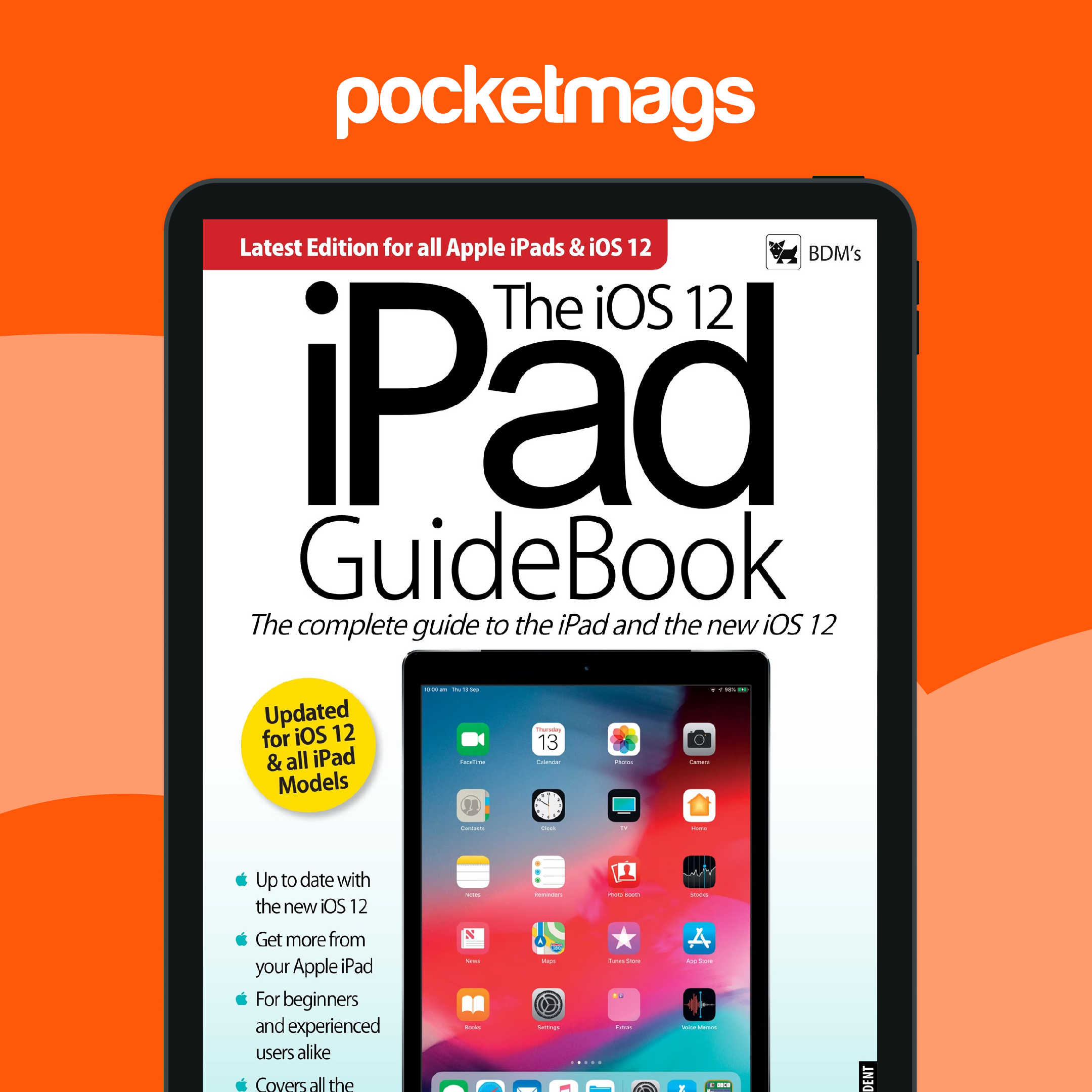 Essential Apple User Magazine - iOS 12 iPad Guide Édition spéciale
