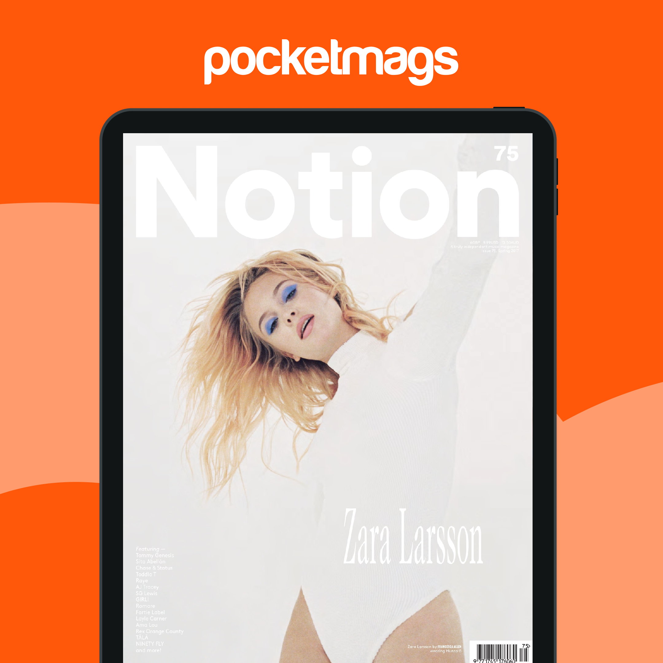 Notion Magazine - 75 - Zara Larsson - Spring '17 Back Issue