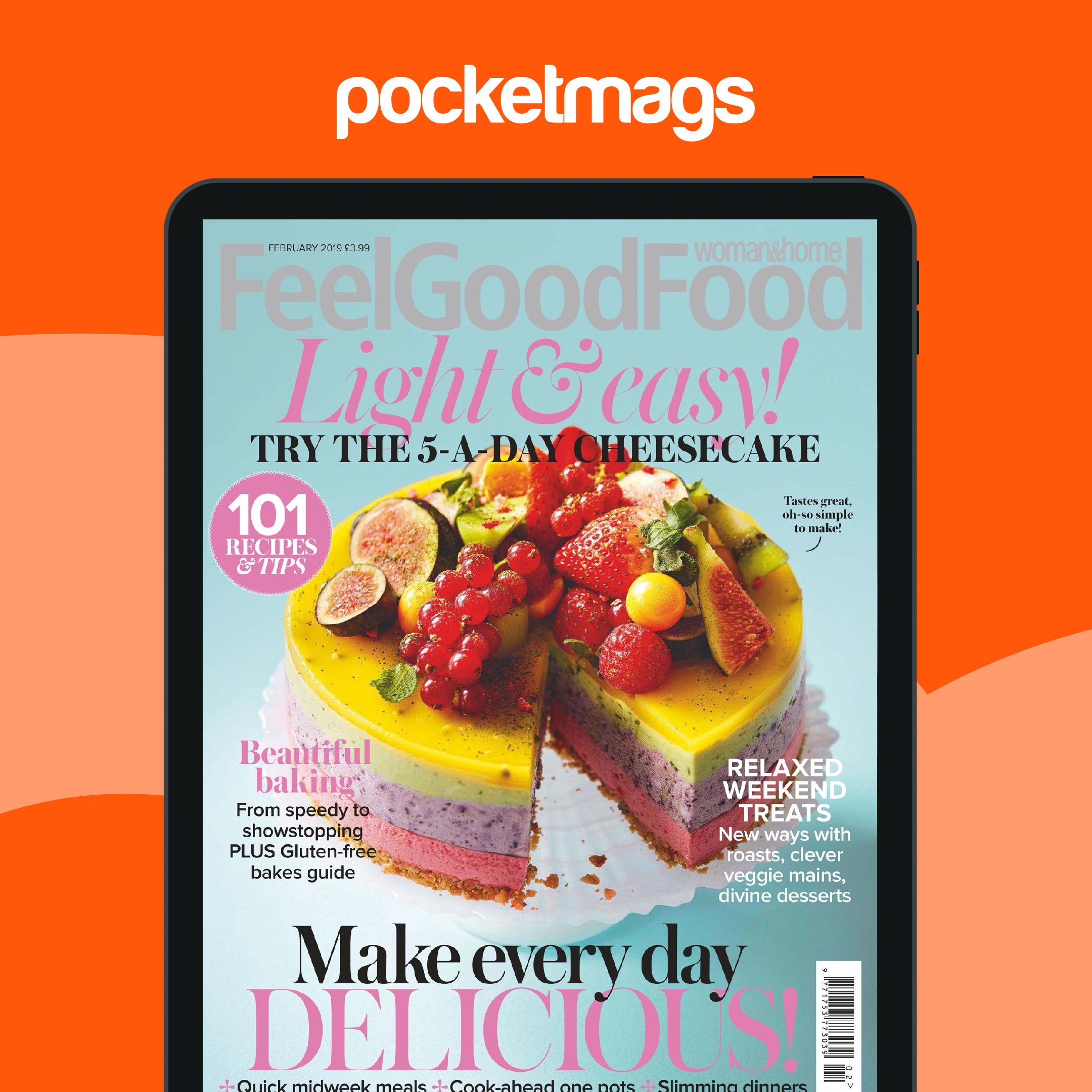 Woman & Home Feel Good Food Magazine - February 2019 Retour à l'édition ...