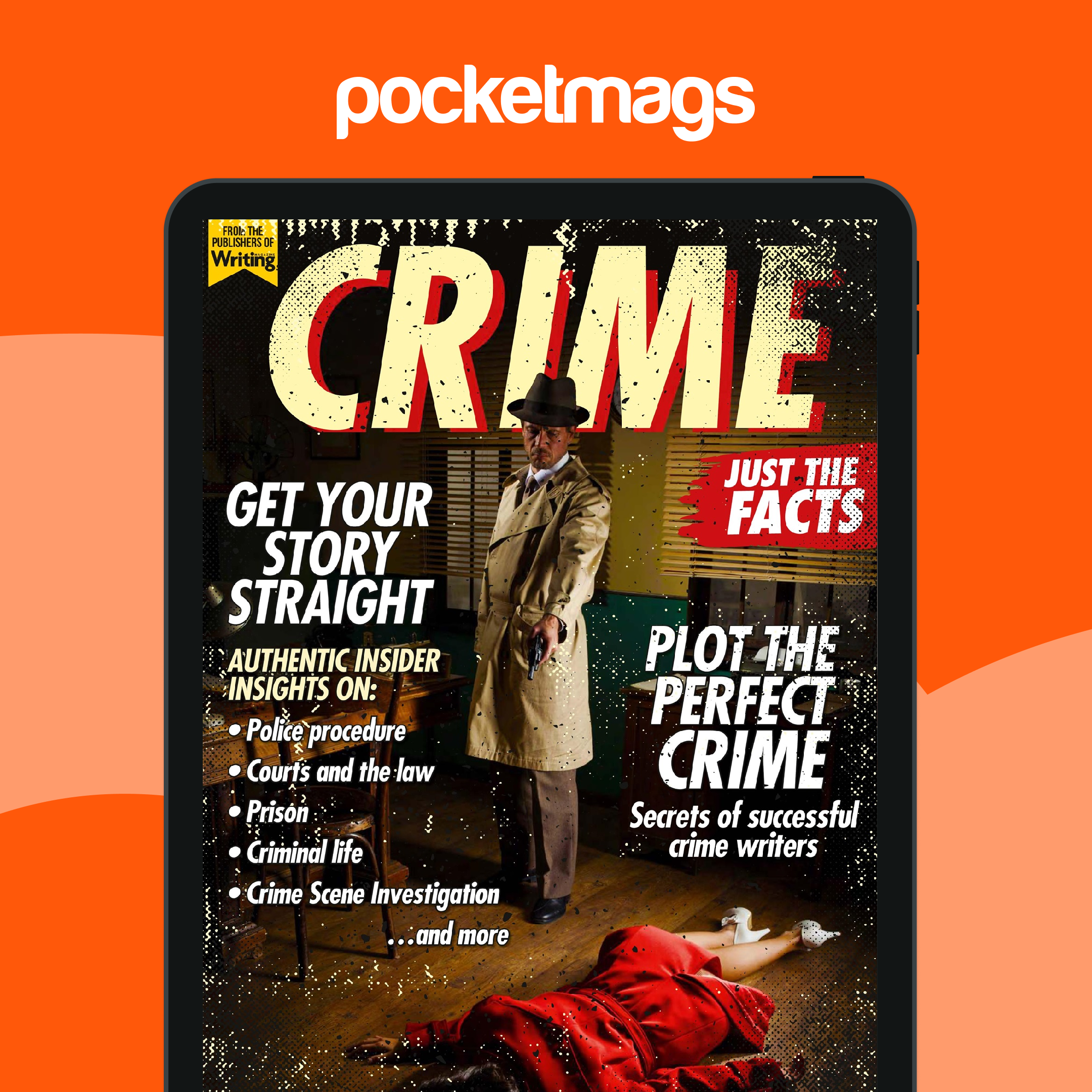 Writing Magazine - Crime Just The Facts Special Issue