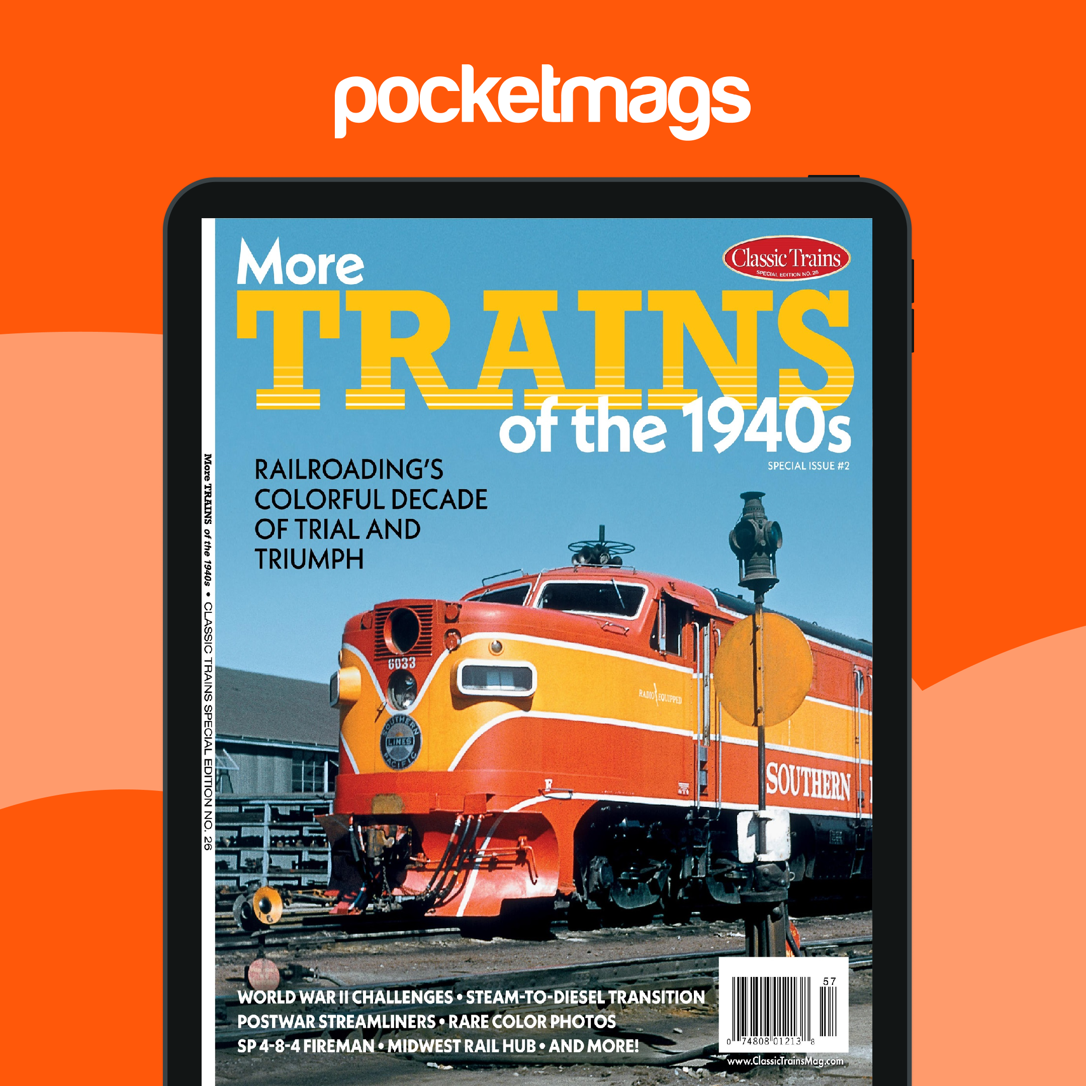 Classic Trains Magazine - More Trains of 1940s Speciale Editie