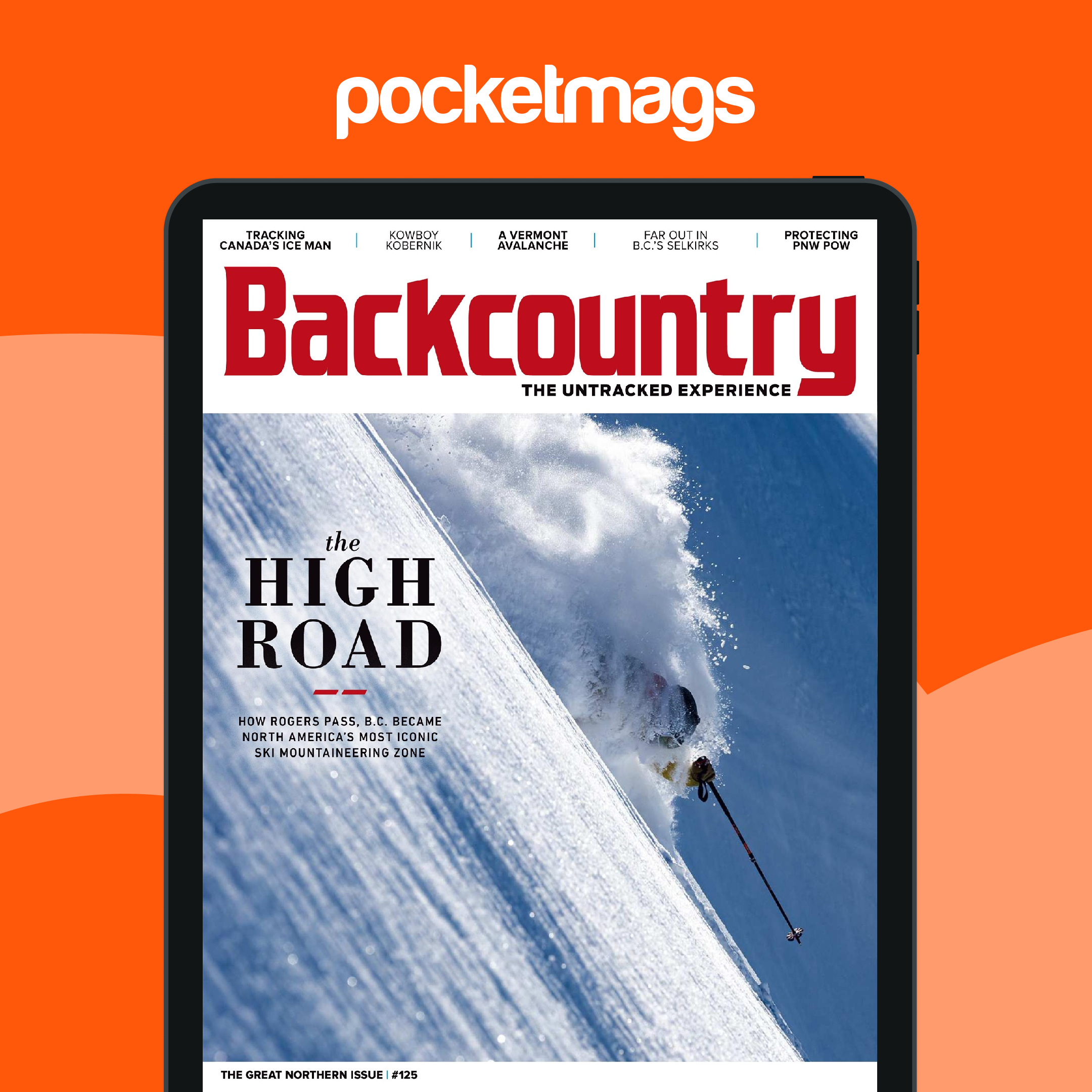 Backcountry Magazine - 125 | The Great Northern Issue Edición anterior
