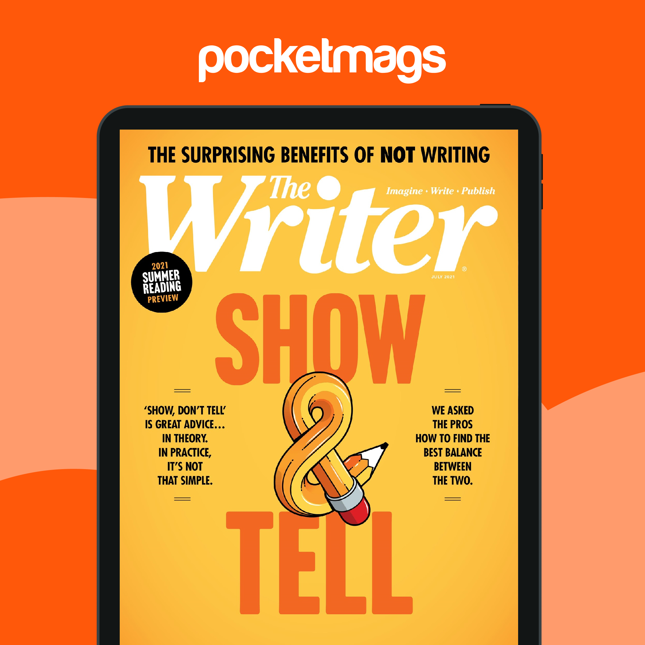 The Writer Magazine - July 2021 Back Issue