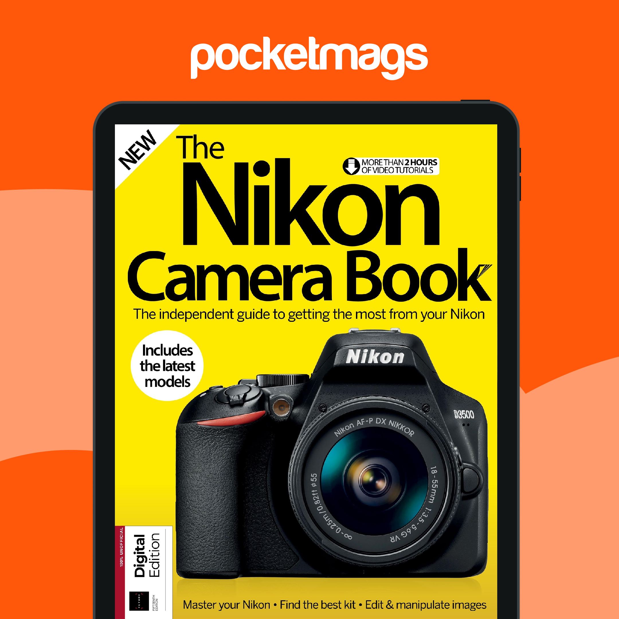 Photography Bookazine - The Nikon Camera Book Fifteenth Edition Back Issue
