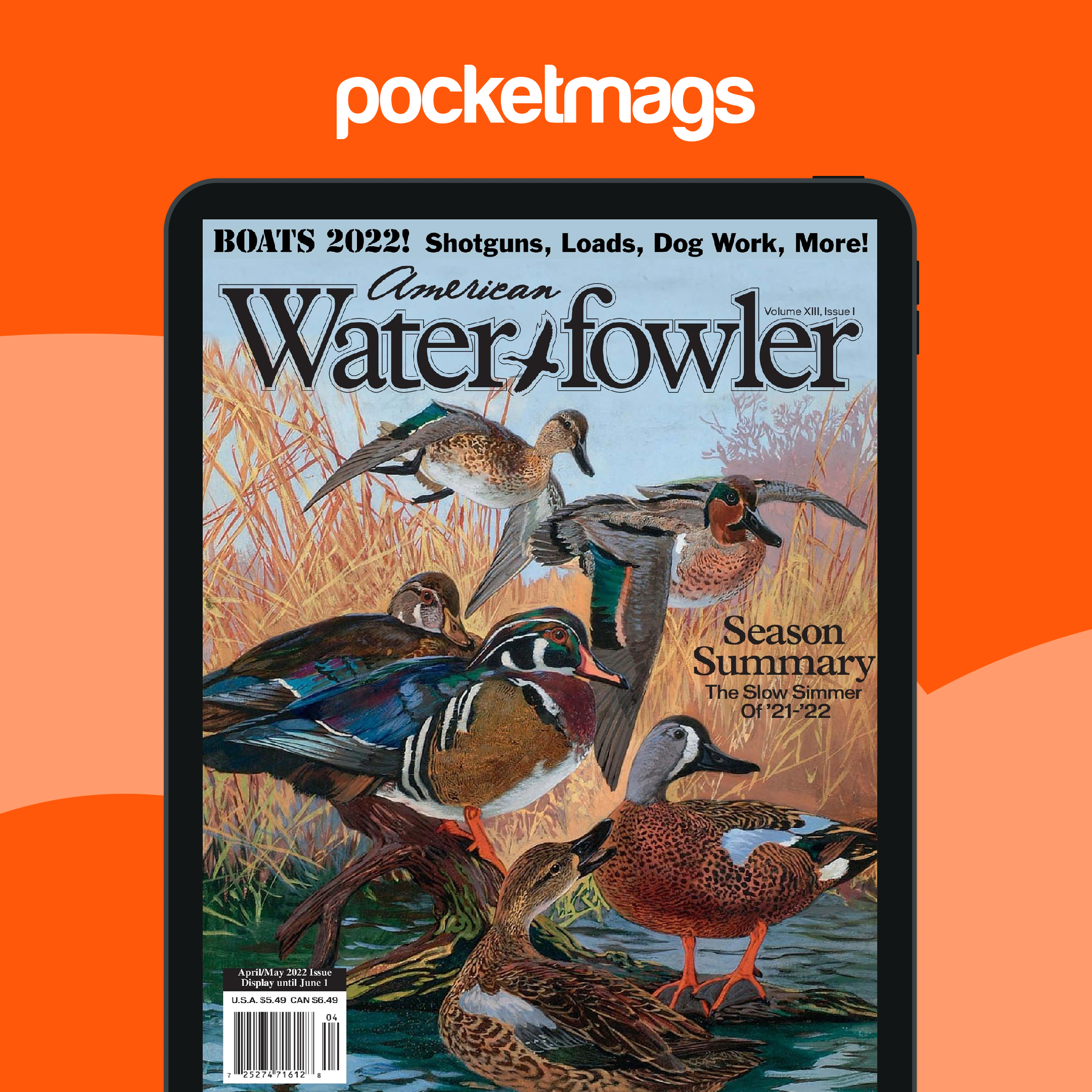American Waterfowler Magazine - Volume XIII, Issue I – April/May 2022 ...